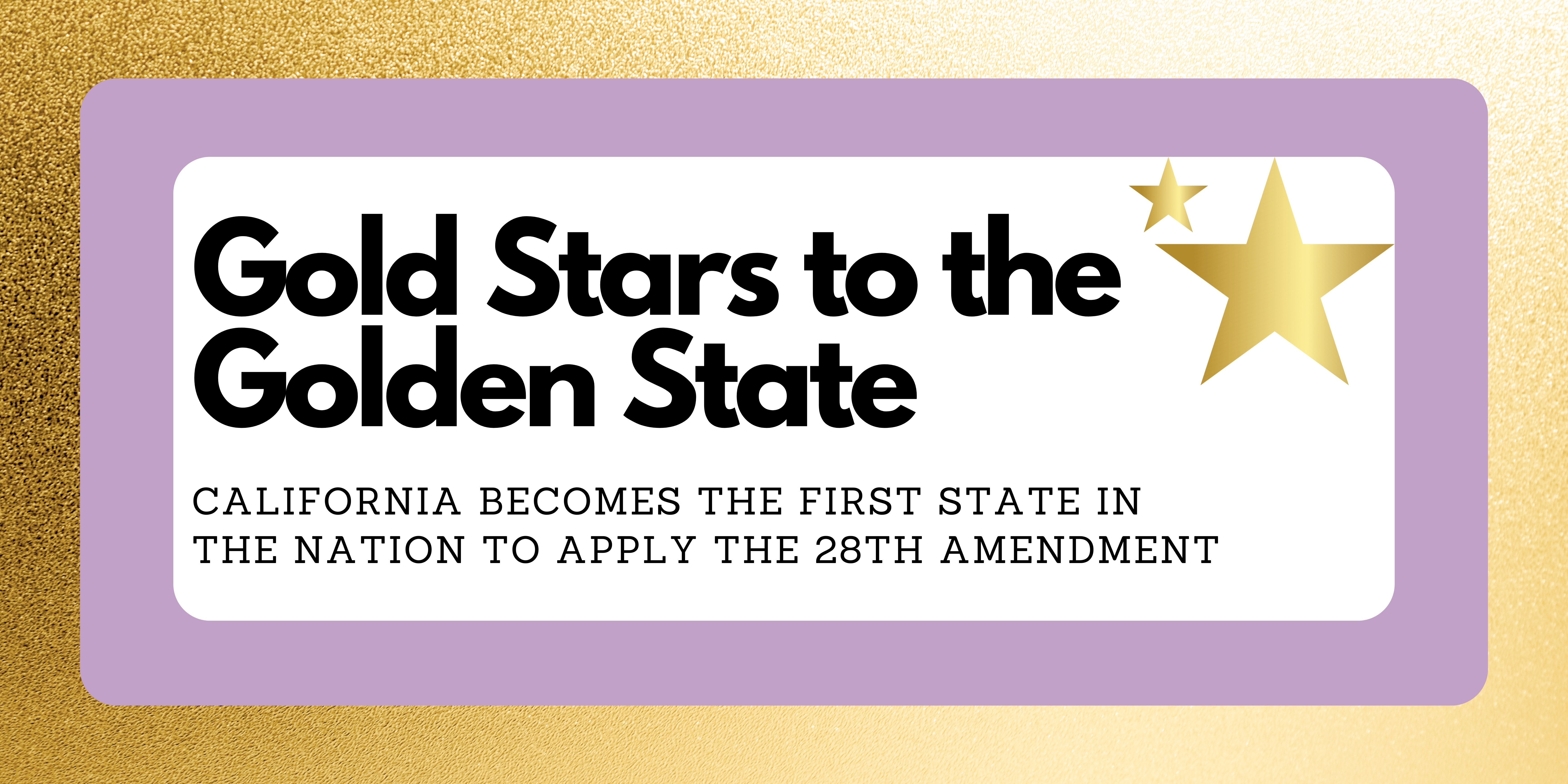 Gold Stars to the Golden State – ERA Coalition Blog